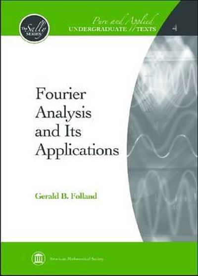 Fourier Analysis And Its Applications