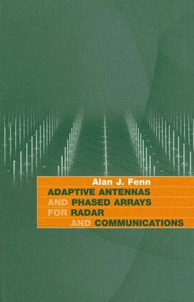 Adaptive antennas and phased arrays for radar and communications ...