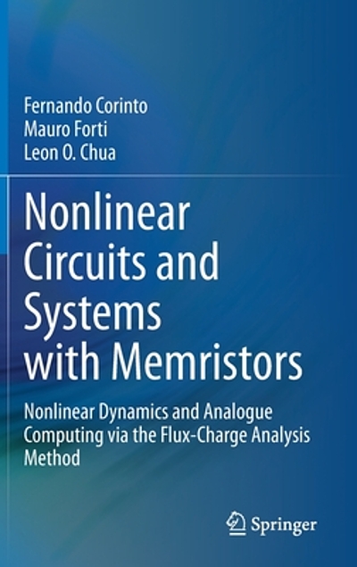 Nonlinear circuits and systems with memristors : analogue computing via the flux-charge analysis ...