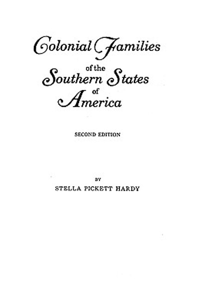 Colonial families of the Southern States of America : a history and ...