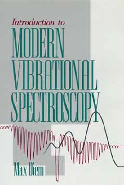 Introduction to modern vibrational spectroscopy | WorldCat.org