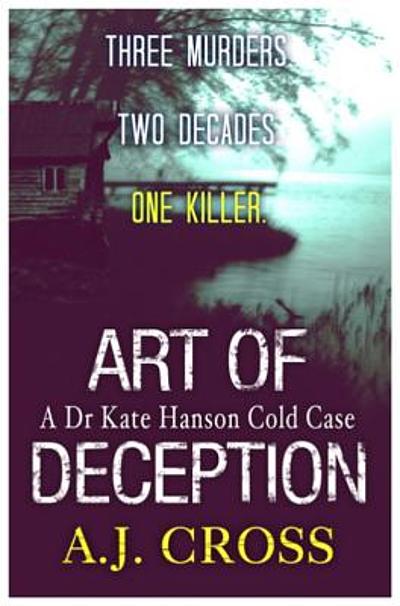 Art of Deception: A Dr. Kate Hanson Cold Case | WorldCat.org