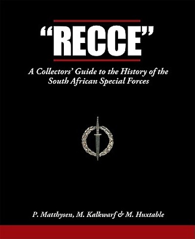 Recce : a collector's guide to the history of the South African Special ...
