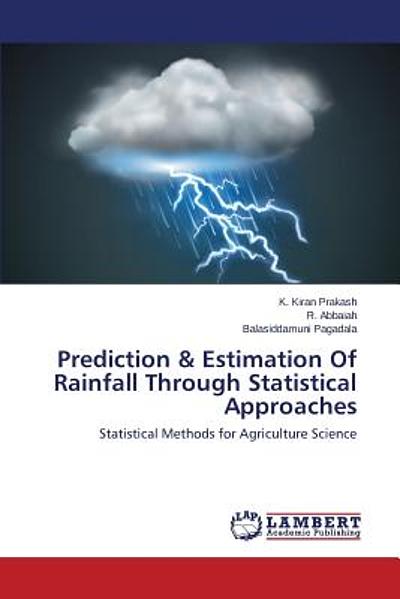 Prediction & Estimation Of Rainfall Through Statistical Approaches ...