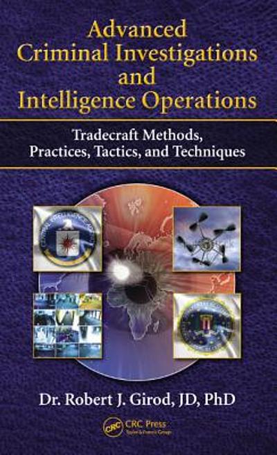 Advanced criminal investigations and intelligence operations ...