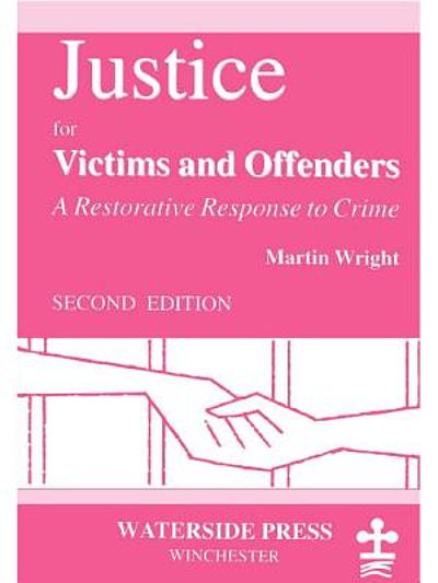 Justice for victims and offenders : a restorative response to crime ...