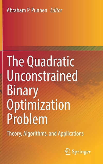 The quadratic unconstrained binary optimization problem : theory ... The quadratic unconstrained binary optimization problem : theory ...