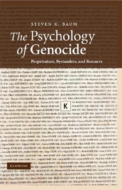 The psychology of genocide : perpetrators, bystanders, and rescuers ...