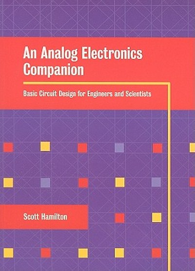 An analog electronics companion : basic circuit design for engineers ...