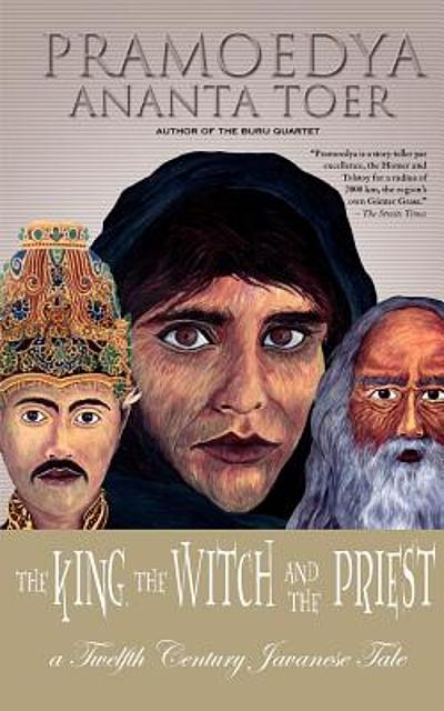 The king, the witch, and the priest : a twelfth century Javanese tale ...