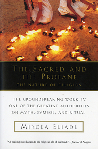The sacred and the profane : the nature of religion | WorldCat.org