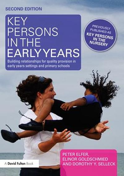 Key persons in the early years : building relationships for quality ...