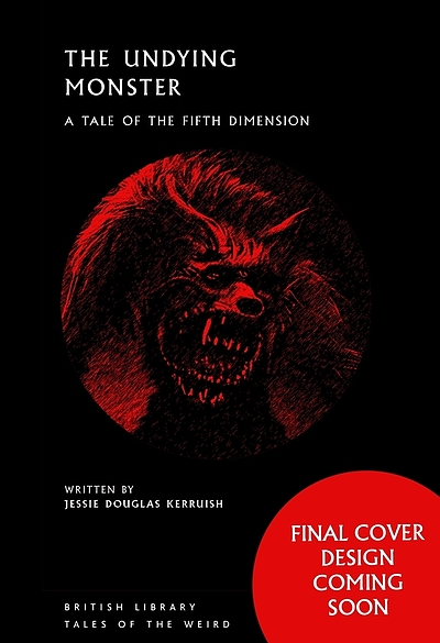 The undying monster : a tale of the fifth dimension | WorldCat.org