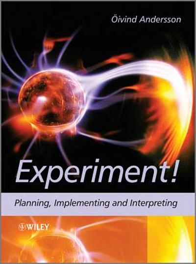 Experiment! planning, implementing and interpreting | WorldCat.org