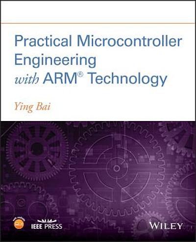 Practical microcontroller engineering with ARM technology | WorldCat.org
