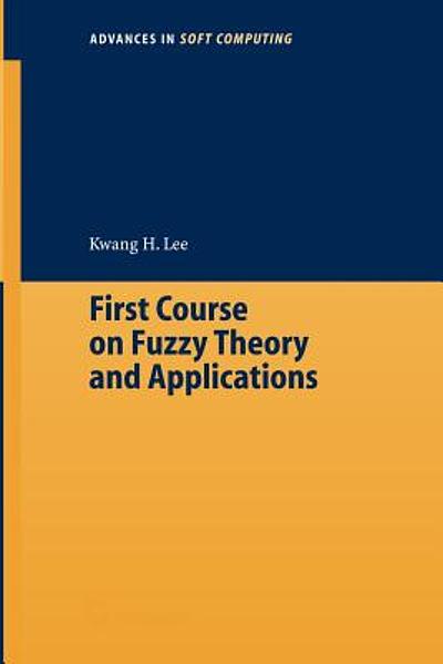 First course on fuzzy theory and applications | WorldCat.org