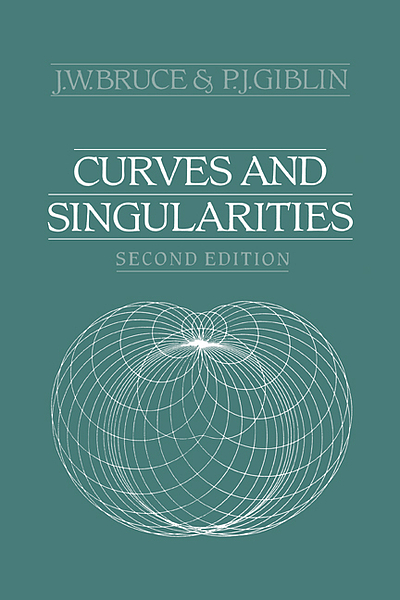 Curves and singularities : a geometrical introduction to singularity ...