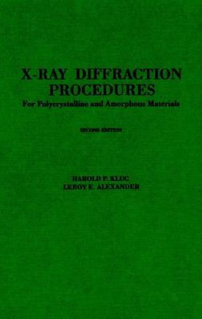 X-ray diffraction procedures for polycrystalline and amorphous ...