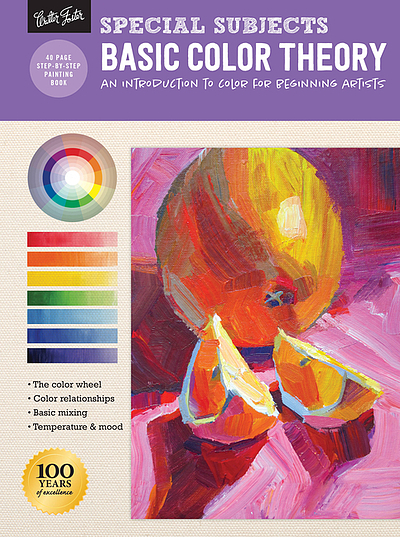 Special subjects : basic color theory : an introduction to color for ...