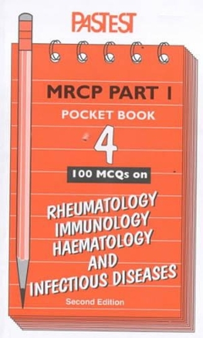 MRCP part 1 pocket book 4 : 100 MCQs on rheumatology, immunology ...