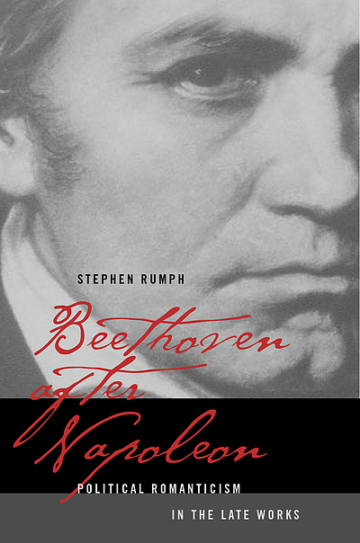 Beethoven after Napoleon : political romanticism in the late works ...
