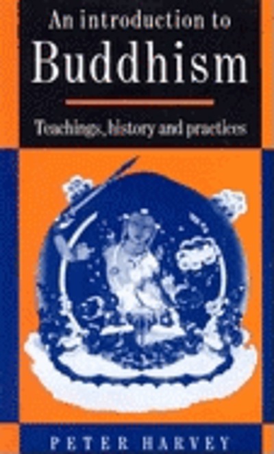 An introduction to Buddhism : teaching, history and practices ...