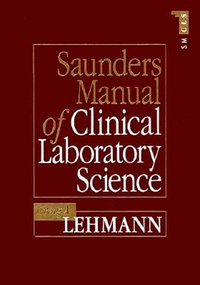 Saunders manual of clinical laboratory science | WorldCat.org