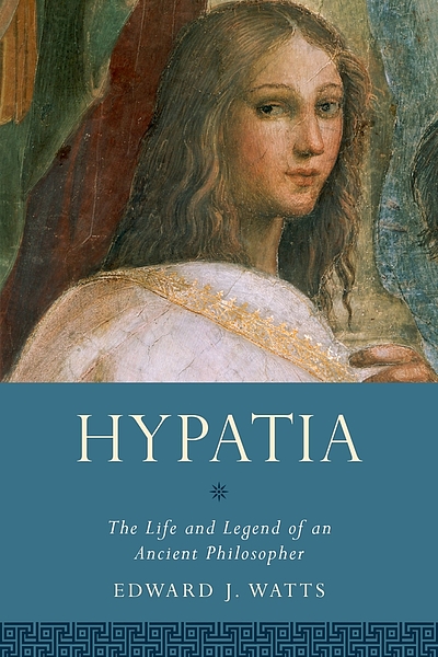 Hypatia : the life and legend of an ancient philosopher | WorldCat.org