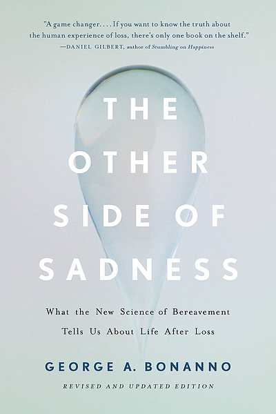 The other side of sadness : what the new science of bereavement tells ...