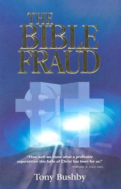 The bible fraud : an untold story of Jesus Christ | WorldCat.org