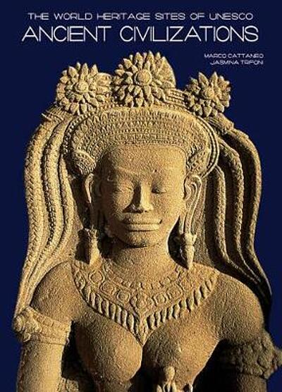 The world heritage sites of UNESCO : ancient civilizations | WorldCat.org
