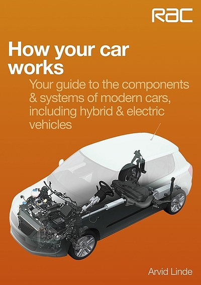 How your car works : your guide to the components & systems of modern ...
