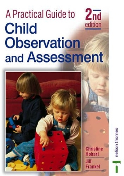 A practical guide to child observation and assessment | WorldCat.org
