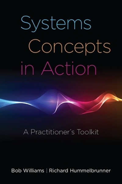 Systems Concepts in Action : A Practitioner's Toolkit | WorldCat.org