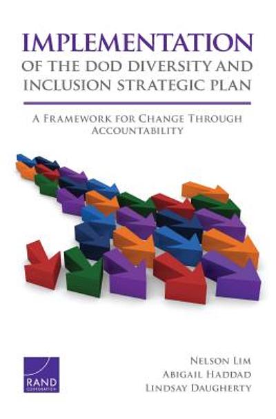Implementation of the DOD Diversity and Inclusion Strategic Plan : a ...