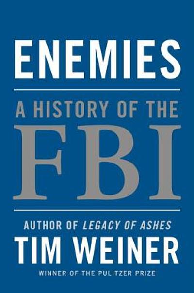 Enemies : a history of the FBI | WorldCat.org