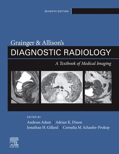 Grainger & Allison's diagnostic radiology : a textbook of medical ...