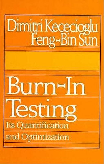 Burn-in testing : its quantification and optimization | WorldCat.org