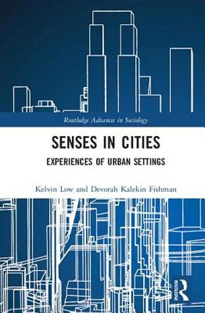 Senses in cities : experiences of urban settings | WorldCat.org