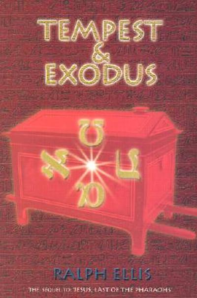 Tempest & exodus : the biblical exodus inscribed on an ancient Egyptian ...