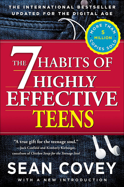The 7 habits of highly effective teens : the ultimate teenage success ...