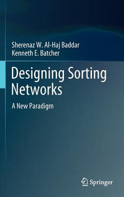 Designing Sorting Networks A New Paradigm