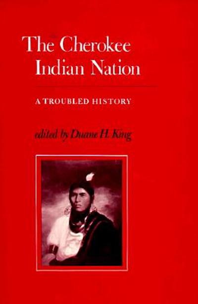 The Cherokee Indian nation : a troubled history | WorldCat.org