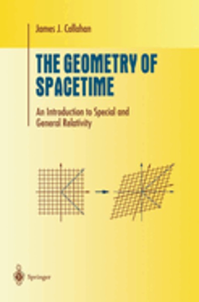 The geometry of spacetime : an introduction to special and general ...