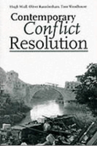 Contemporary conflict resolution : the prevention, management and ...