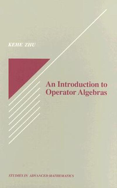 An introduction to operator algebras | WorldCat.org