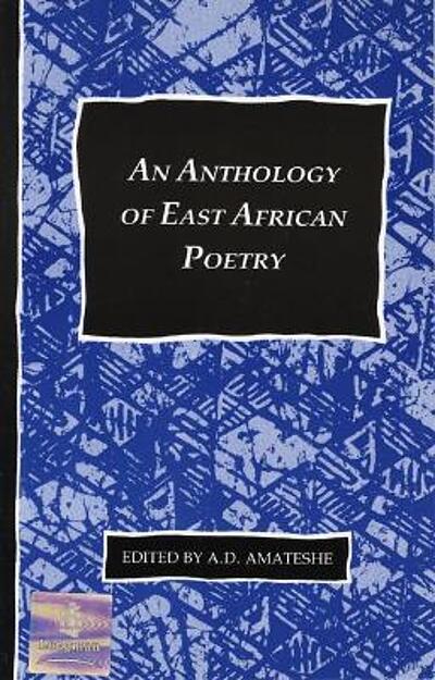 An anthology of East African poetry | WorldCat.org