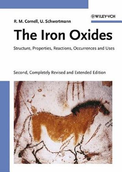 The iron oxides : structure, properties, reactions, occurrences, and ...
