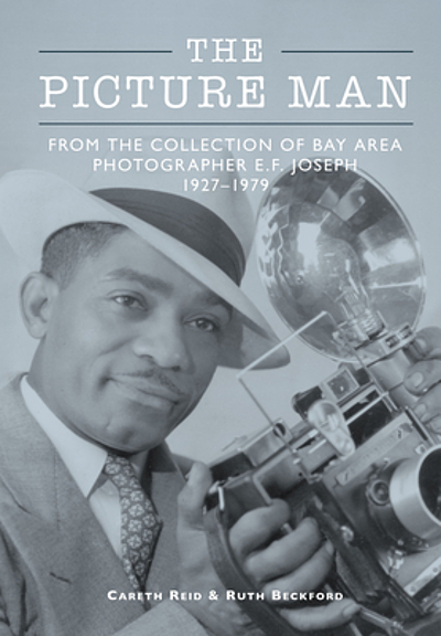 The picture man : from the collection of Bay Area photographer E.F ...