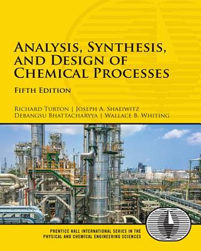 Analysis, synthesis, and design of chemical processes | WorldCat.org